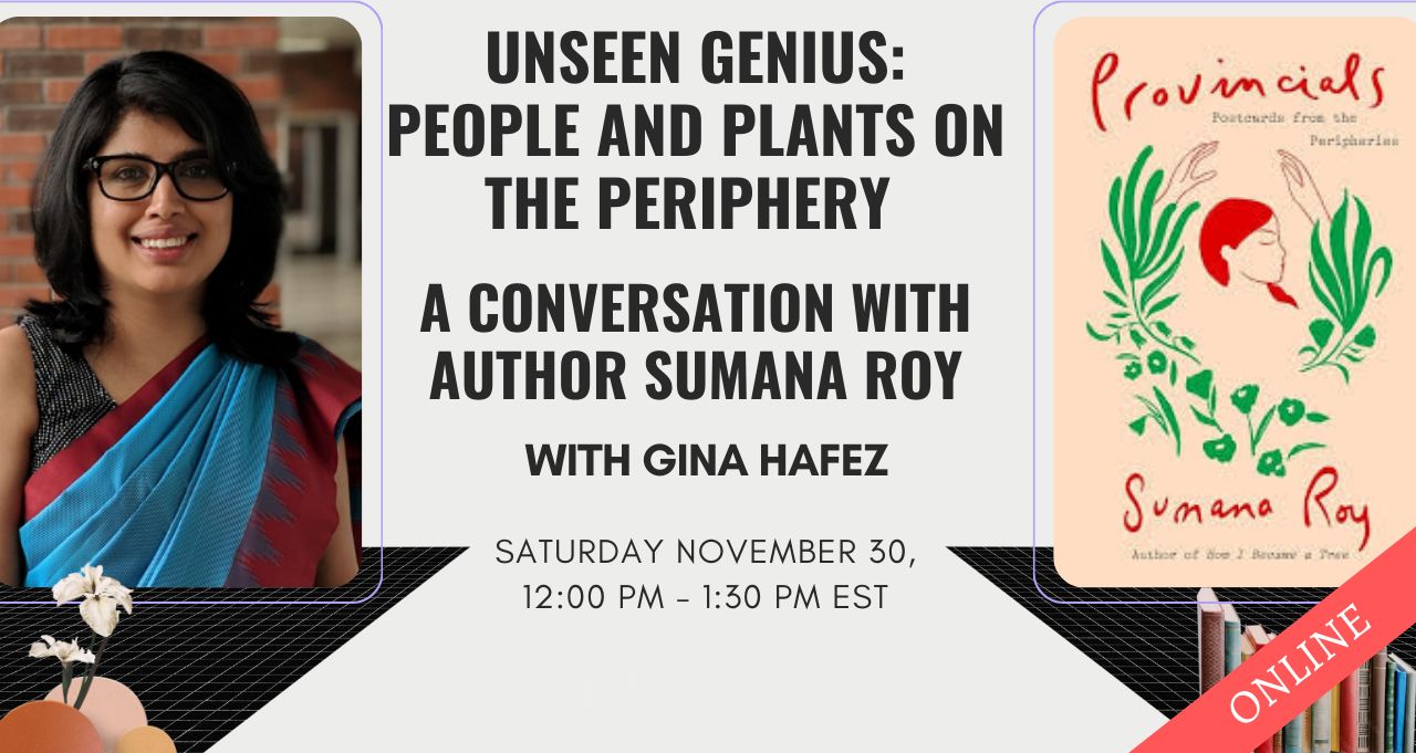 Unseen Genius: People and Plants on the Periphery - A Conversation with ...